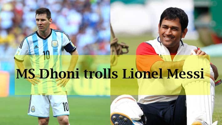 MS Dhoni trolls Lionel Messi after Argentina's win in FIFA World Cup ...