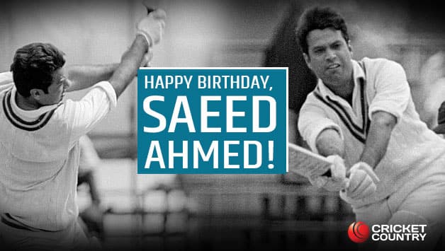Saeed Ahmed: 15 facts about the party-loving Pakistani cricketer who ...