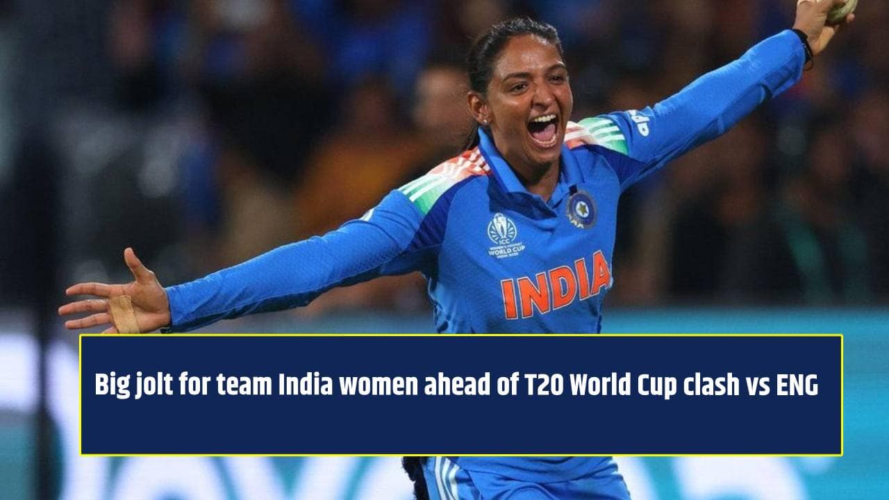 Big jolt for Team India Women ahead of England clash as Harmanpreet ...